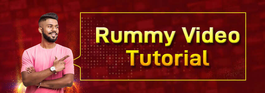 Rummy Video Tutorials | Learn Rummy Game with Instructions